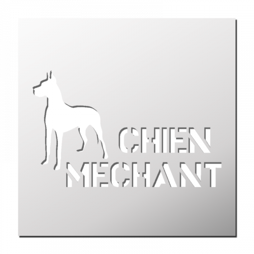 Pochoir Chien Méchant réutilisable | FrenchIMMO.com